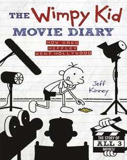 Wimpy Kid Movie Diary by Jeff Kinney | How Greg Heffley Went Hollywood ...